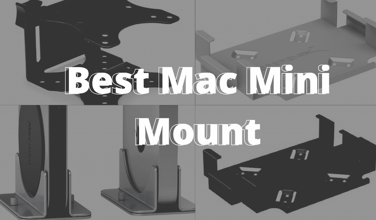 The Best Mounts For The Mac Mini
